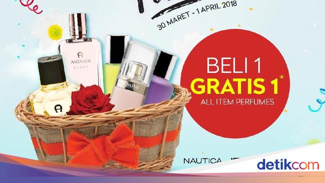 Beli 1 Gratis 1 Parfum dan Diskon Kosmetik Ramaikan Libur Panjang