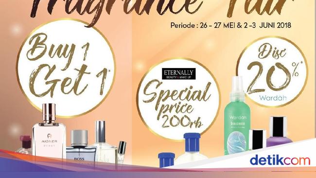 Beli 1 Gratis 1 Parfum Sampai Diskon Kosmetik Ramaikan Akhir Pekan