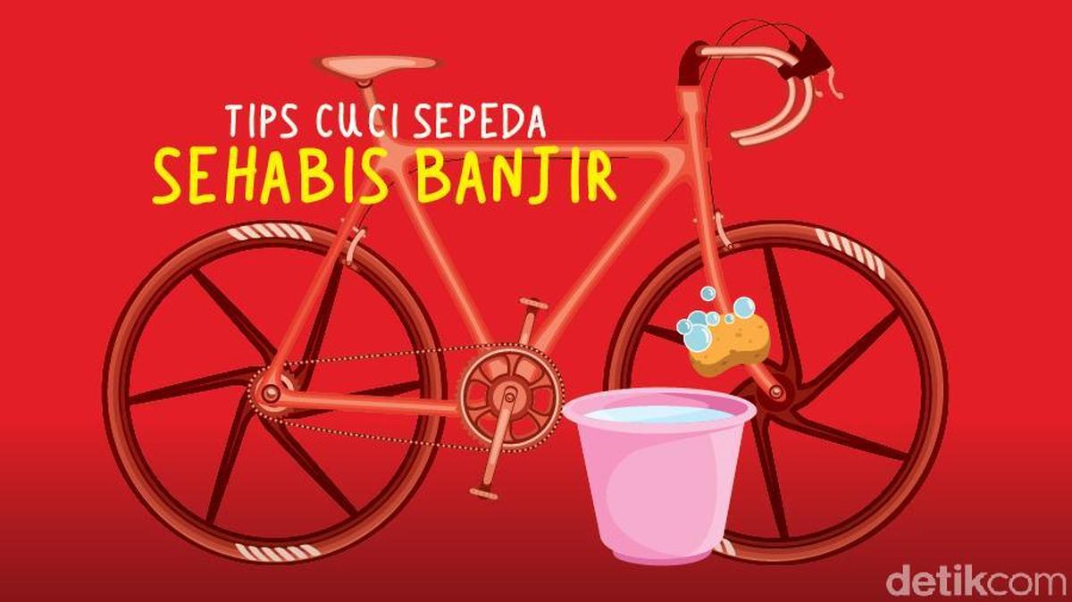 Tips Mencuci Sepeda yang Tergenang Banjir
