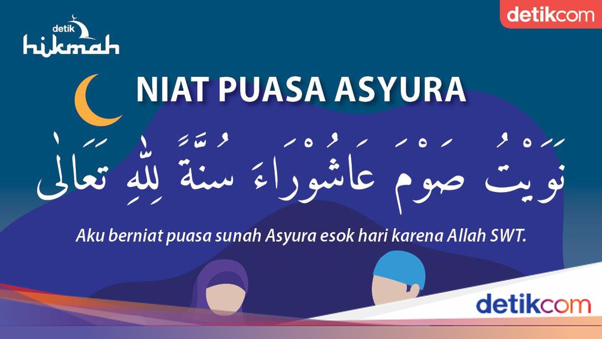 Niat Puasa Asyura 10 Muharram 2026 Lengkap: Arab, Latin, dan Artinya