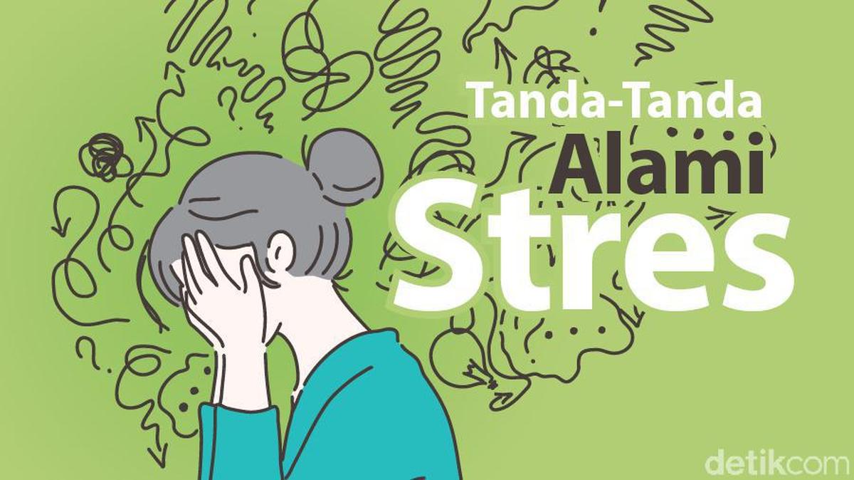 4 Gejala Ini Menandakan Stres yang Tidak Disadari