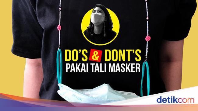 Do's and Dont's Pakai Tali Masker, Aksesoris yang Disorot Satgas COVID-19