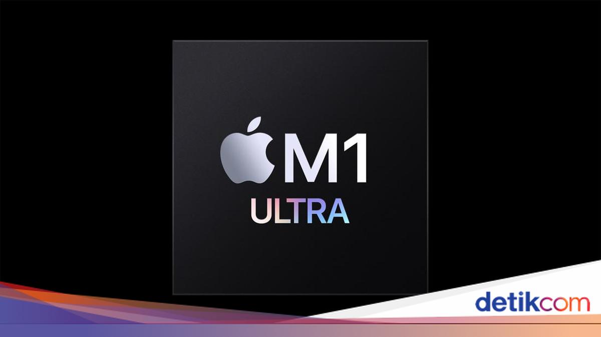 Setelah M1 - M1 Max, Kini Apple Punya M1 Ultra