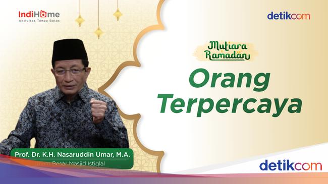 Mutiara Ramadan Nasaruddin Umar: Rahasia Nabi Jadi Orang Terpercaya