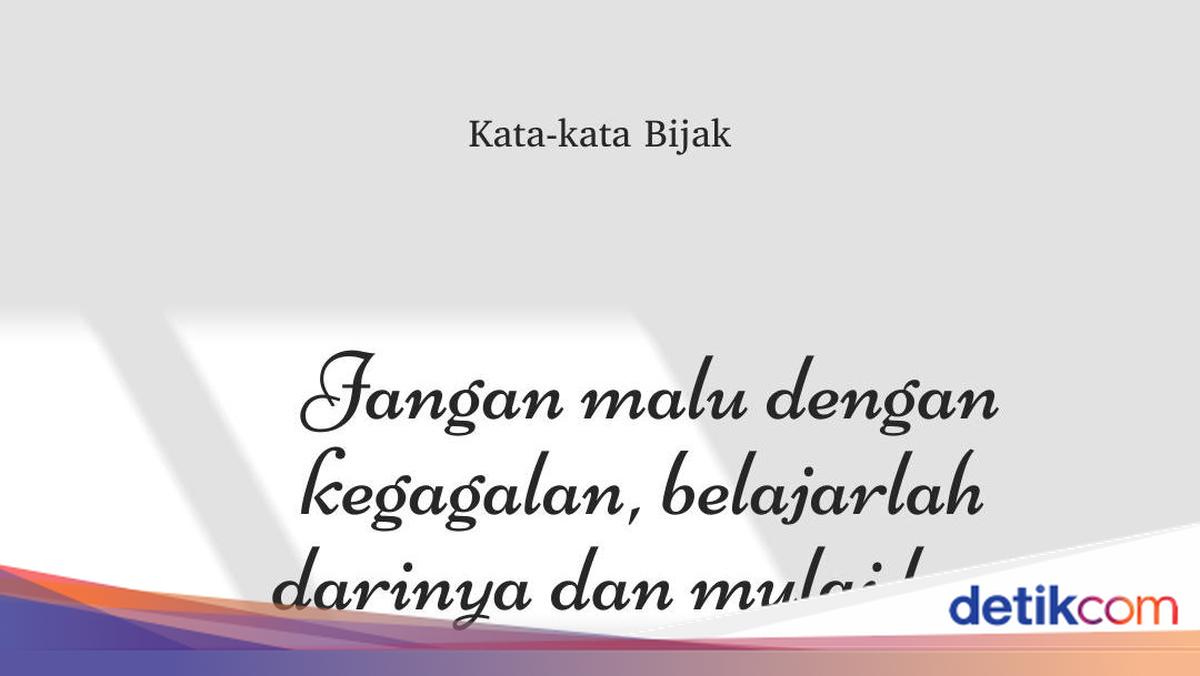 100 Kata-kata Bijak Singkat yang Berkelas dan Inspiratif buat Penyemangat