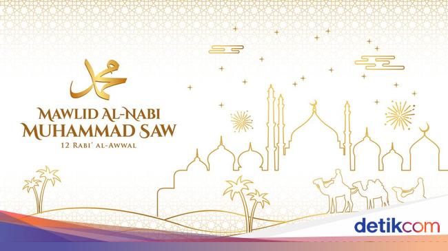 Maulid Nabi: Makna, Keutamaan, Amalan yang Bisa Dikerjakan Maulid Nabi: Makna, Keutamaan, Amalan yang Bisa Dikerjakan