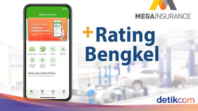 Pilih Bengkel Lebih Mudah dengan Fitur Rating Aplikasi Mega Insurance