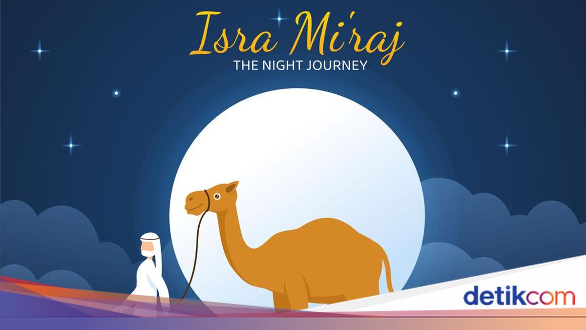 Apa Itu Isra Miraj? Berikut Pengertian, Sejarah hingga Hikmahnya
