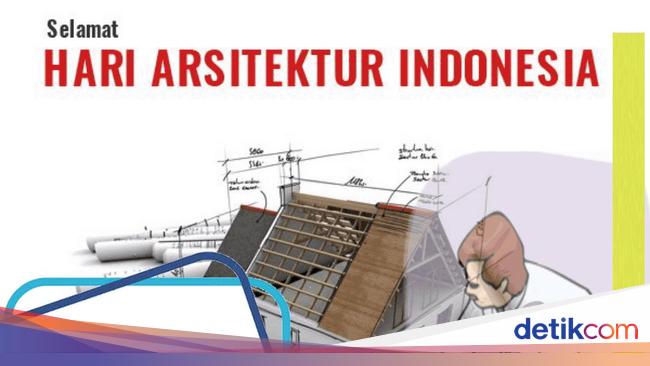 11 Twibbon Hari Arsitektur Indonesia 2023, Yuk Bagikan ke Medsos!