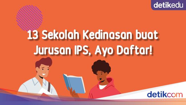 Infografis: 13 Sekolah Kedinasan buat Jurusan IPS