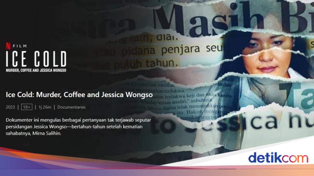 Sinopsis Film Dokumenter Ice Cold: Murder, Coffee and Jessica Wongso