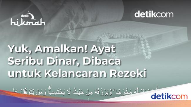 Bacaan Ayat Seribu Dinar dan Keutamaannya Mendatangkan Rezeki