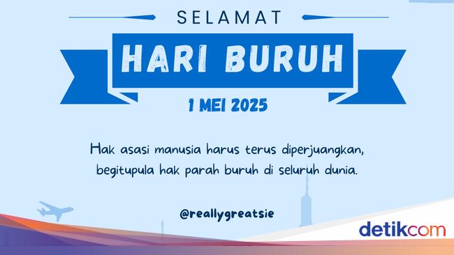 60 Kata-kata Hari Buruh 2024 yang Bijak hingga Penuh Semangat