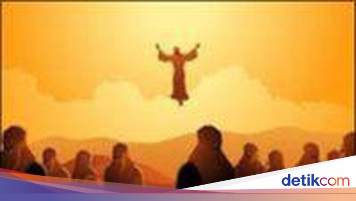 Ini Pesan Yesus sebelum Naik ke Surga dan Maknanya bagi Umat Kristiani
