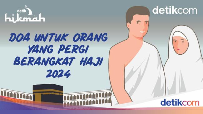 Doa untuk Orang Berangkat Naik Haji 2024