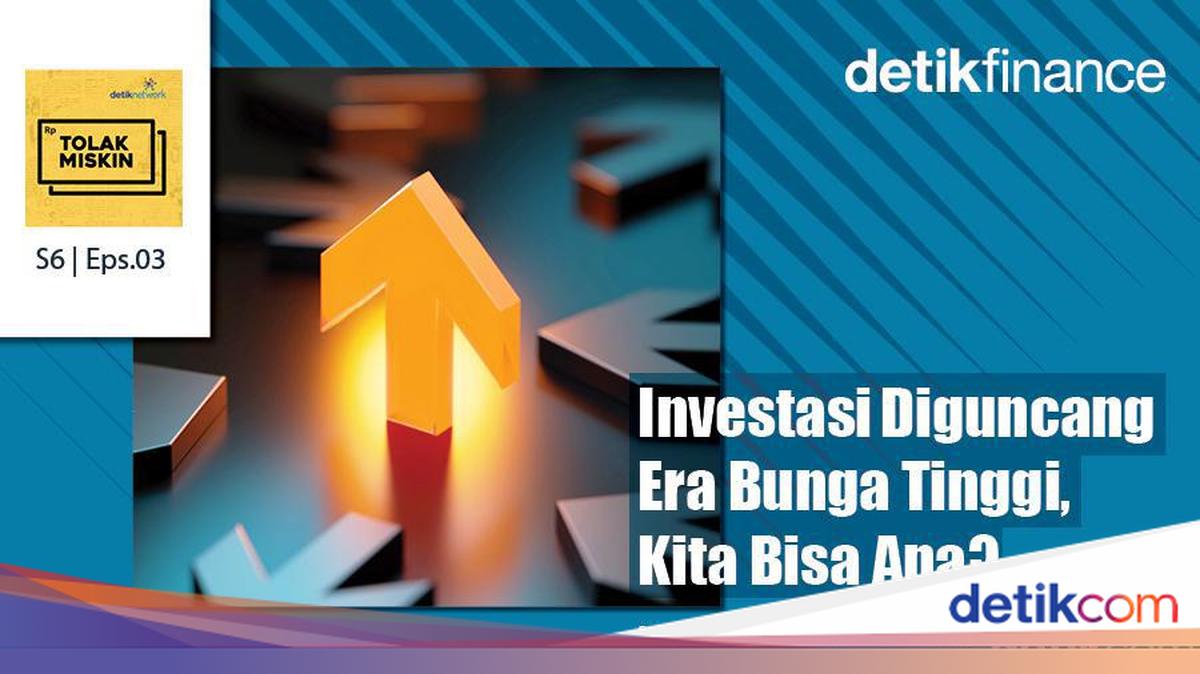 Podcast: Investasi Diguncang Era Bunga Tinggi, Kita Bisa Apa?