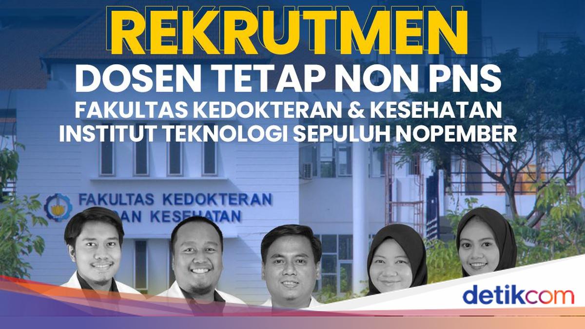 Lowongan Dosen FK ITS Agustus 2024: Persyaratan dan Cara Daftar
