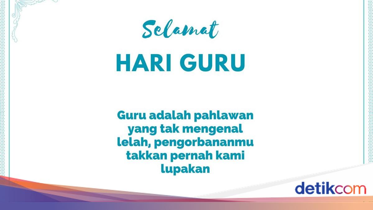 90 Ucapan Hari Guru Nasional 2025 yang Tulus dari Hati, Ungkapkan ...