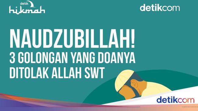 Naudzubillah! 3 Golongan Orang yang Doanya Ditolak Allah SWT Naudzubillah! 3 Golongan Orang yang Doanya Ditolak Allah SWT