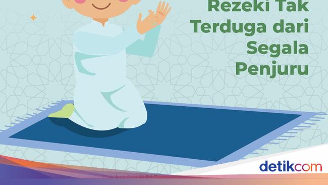 5 Doa Mendatangkan Rezeki Tak Terduga dari Segala Penjuru 5 Doa Mendatangkan Rezeki Tak Terduga dari Segala Penjuru