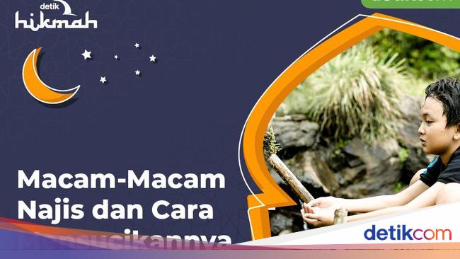Macam-Macam Najis dan Cara Mensucikannya