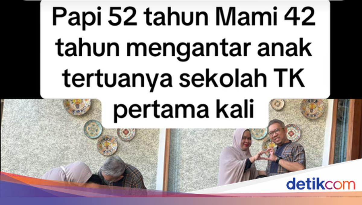 10 Poret Viral Papi 52 Tahun dan Mami 42 Tahun Antar Anak Pertama Masuk TK