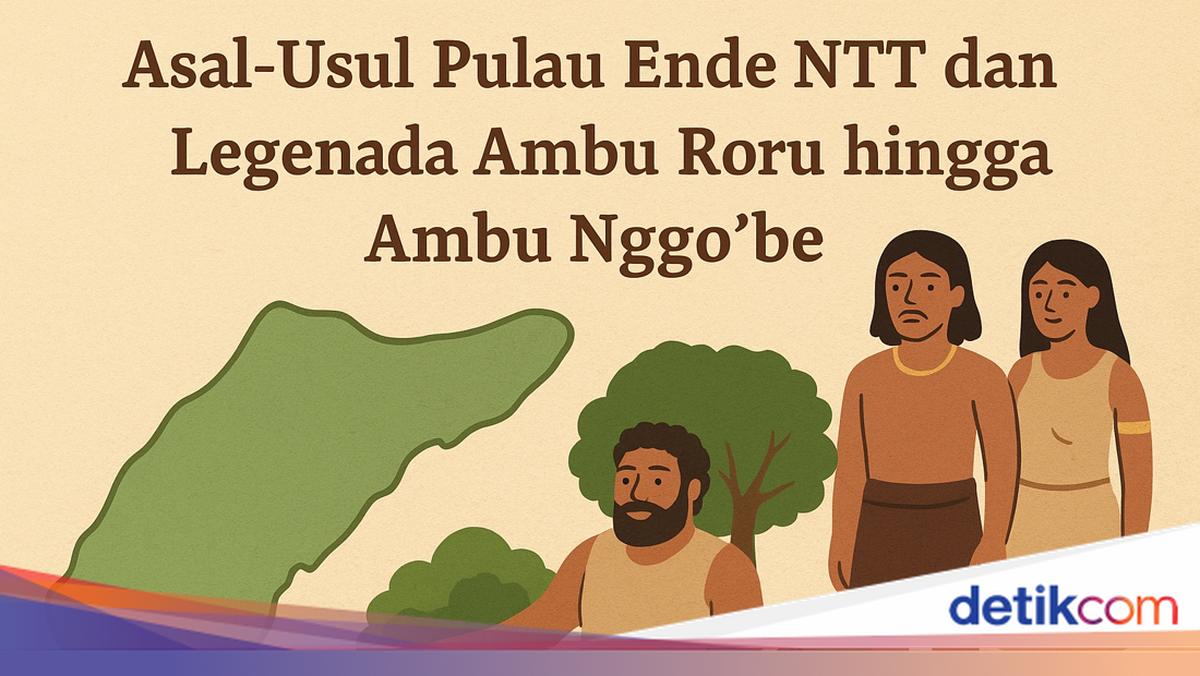 Asal-usul Pulau Ende NTT dan Legenda Ambu Roru hingga Ambu Nggo'be