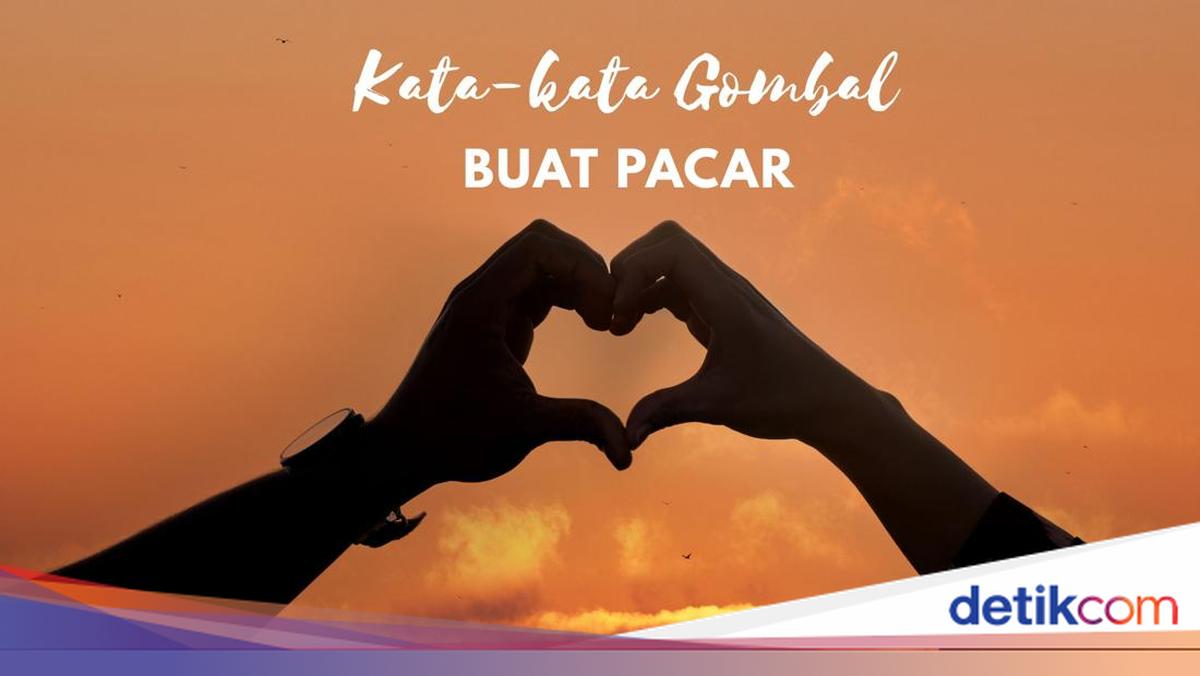100 Kata-kata Gombal buat Pacar, Lucu tapi Manis Bikin Si Dia Klepek-klepek