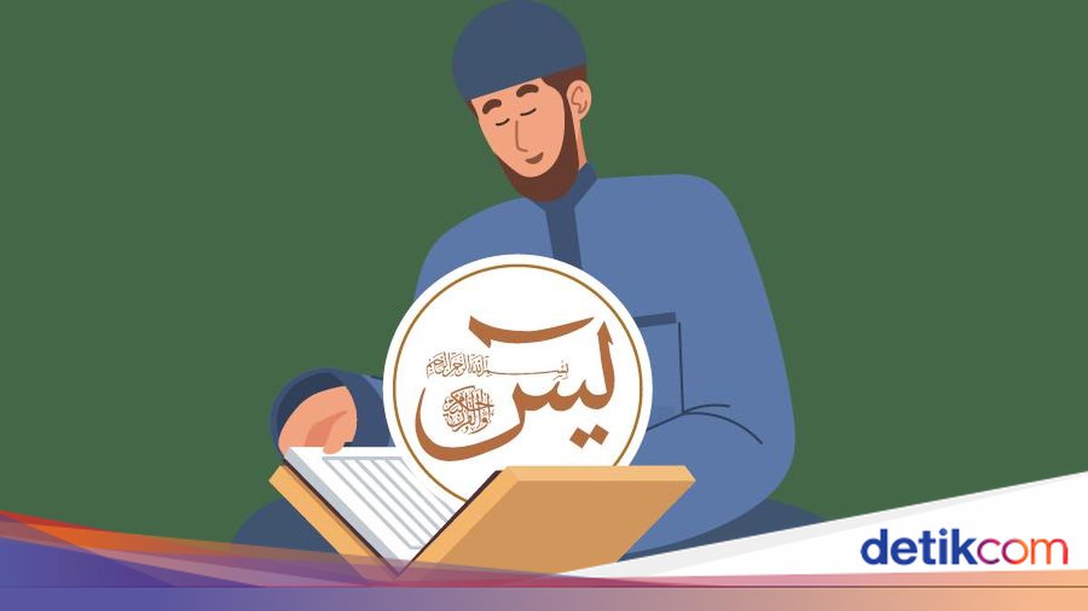 Keutamaan Membaca Surat Yasin Setiap Hari, Apa Saja?