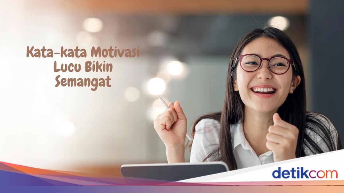 50 Kata-Kata Motivasi Lucu yang Bikin Semangat tanpa Stres