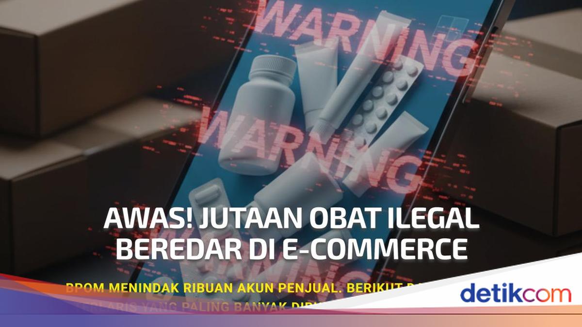 Cek Keranjang Anda! Ini 10 Produk Obat Ilegal yang Ditemukan BPOM