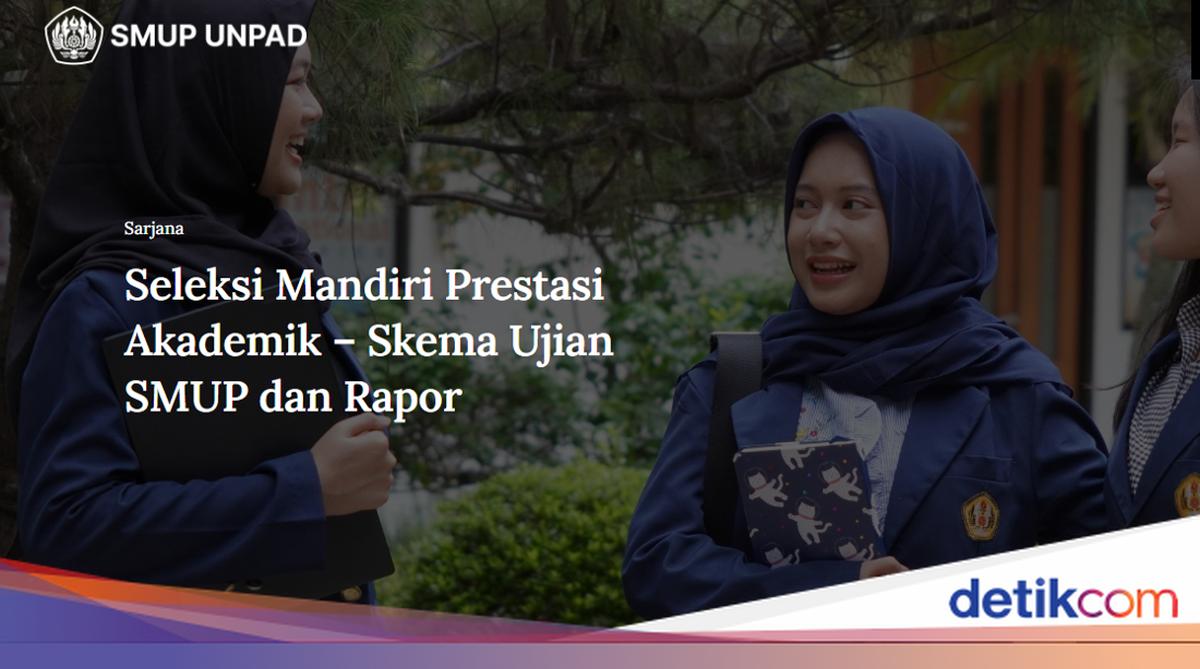 Seleksi Mandiri Unpad 2026 Dibuka, Cek Syarat Jalur Prestasi Skema ...