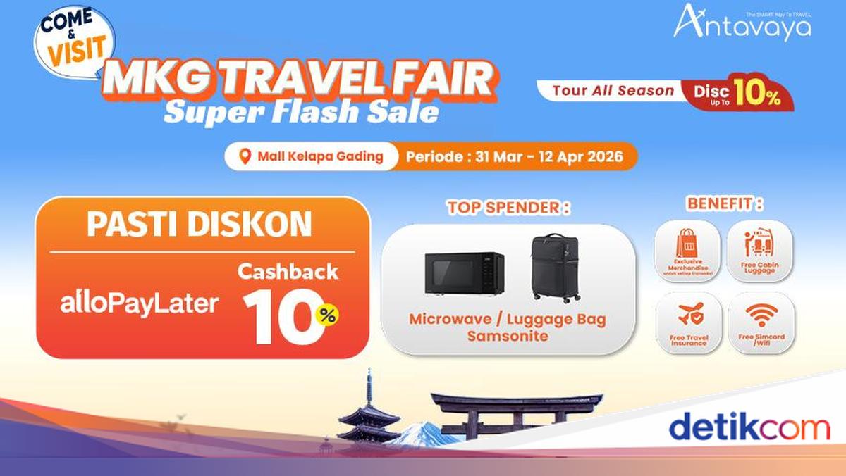 MKG Travel Fair 2026 dari Antavaya Kembali Hadir, Banyak Promo Liburan ...