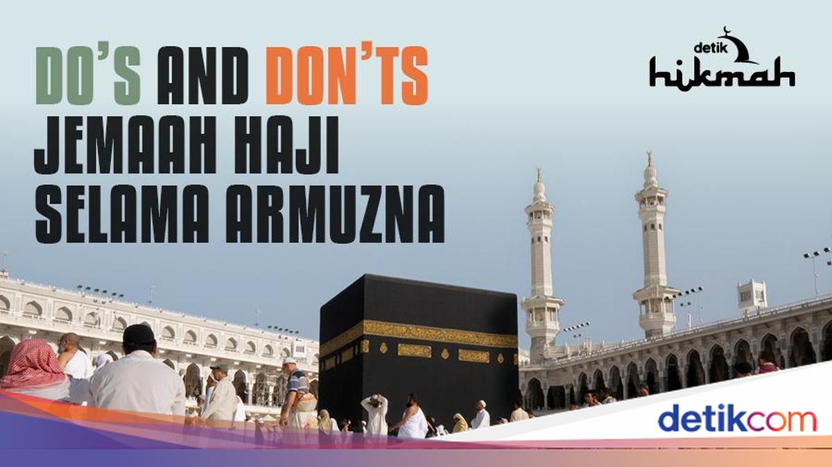Do's and Don'ts Jemaah Haji Selama Armuzna