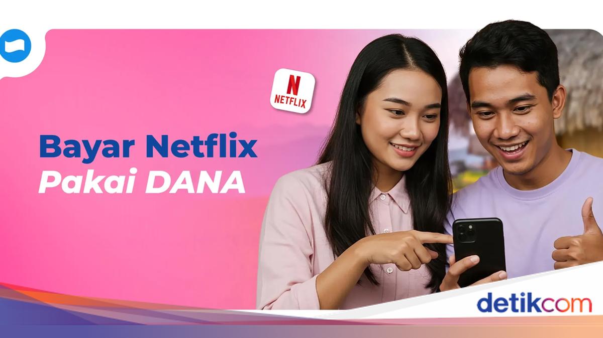 Cara Bayar Netflix dan Aplikasi Digital Lainnya Pakai DANA