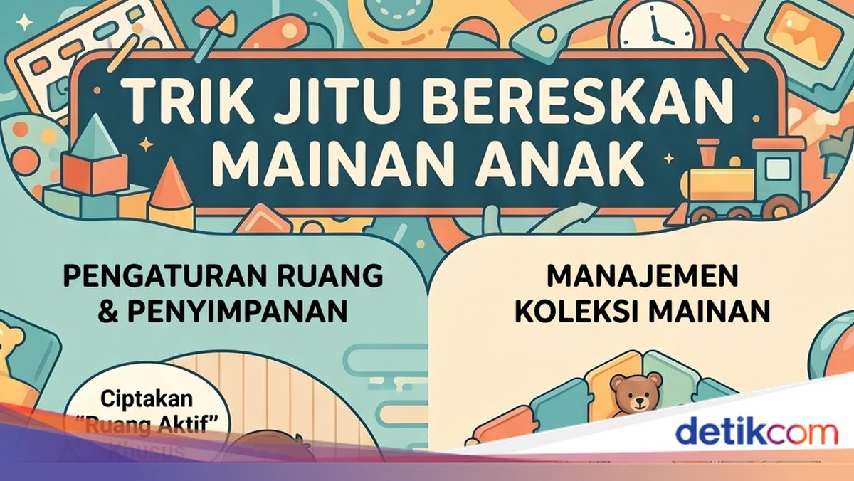 Rumah Sering Berantakan gegara Mainan Anak? Bereskan Pakai Trik Kilat Ini