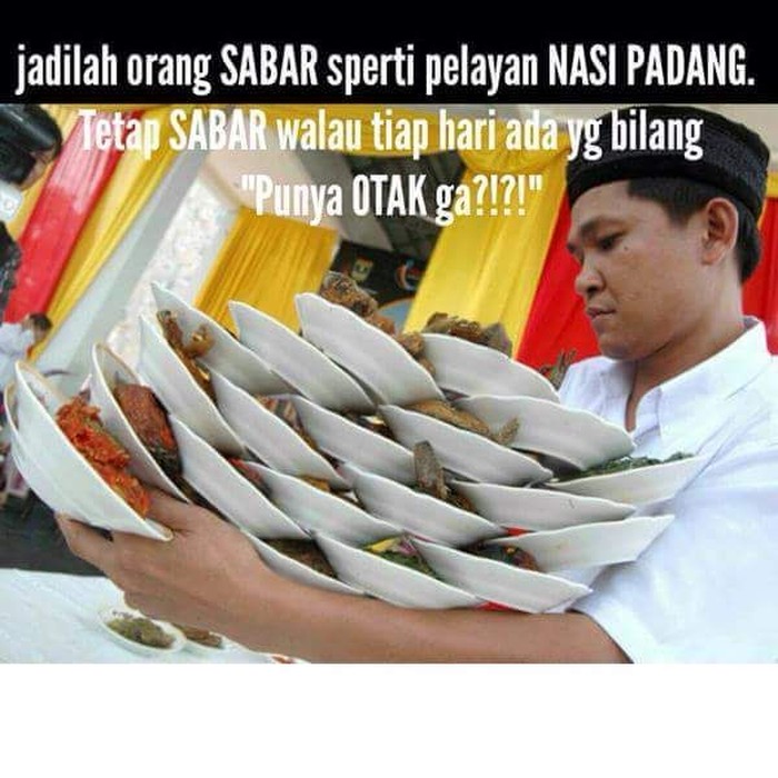Kocak! 10 Meme Tentang Nasi Padang Ini Bikin Ngakak Sampai Baper