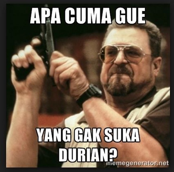 Lihat 10 Meme Durian Ini Bikin Pengen Makan Durian Sambil Senyum Sendiri