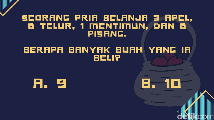 Uji Ketajaman Logika, Ayo Putar Otak Jawab Teka-teki Ini! Uji Ketajaman Logika, Ayo Putar Otak Jawab Teka-teki Ini!