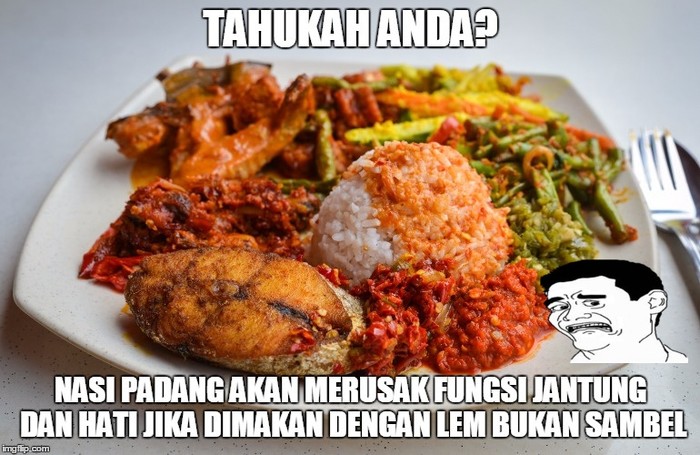 Nikmatnya Masakan Padang Jadi Inspirasi 10 Meme Kocak Ini