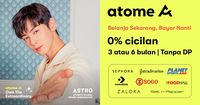 Gaskeun! Promo Akhir Tahun Gede-gedan dari Atome x ASTRO