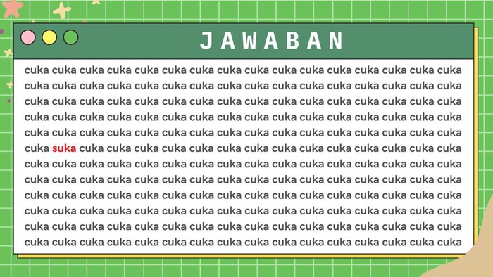 Yakin Punya Mata yang Tajam? Ikuti Tes Ini dan Temukan Kata yang Berbeda Yakin Punya Mata yang Tajam? Ikuti Tes Ini dan Temukan Kata yang Berbeda
