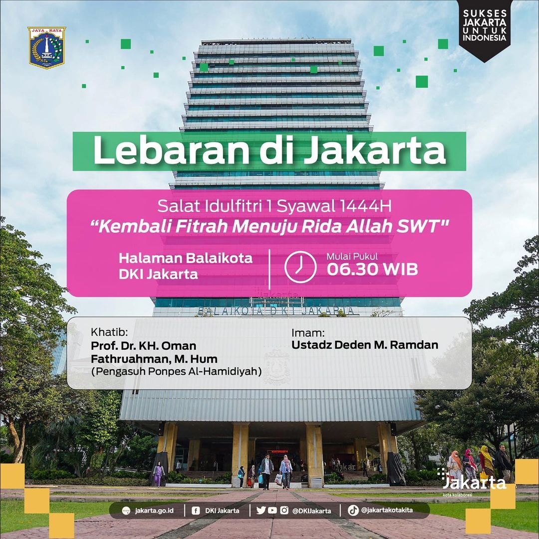Jadwal Salat Idul Fitri 2023 di Balai Kota DKI Jakarta dan Aturannya Jadwal Salat Idul Fitri 2023 di Balai Kota DKI Jakarta dan Aturannya