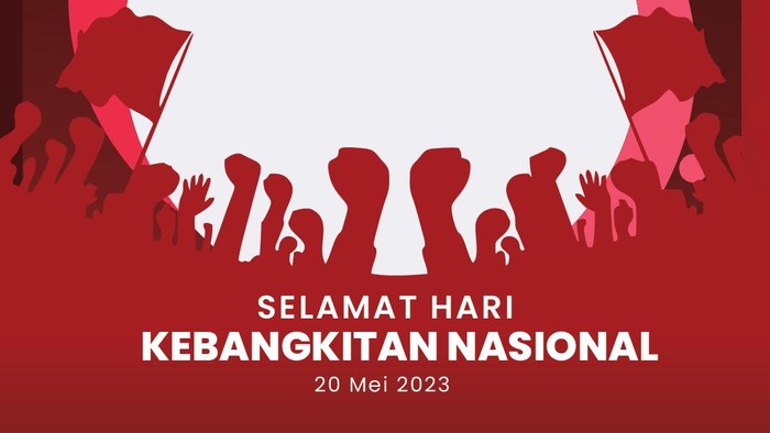 55 Ucapan Hari Kebangkitan Nasional 2023 Kobarkan Semangat Nasionalisme