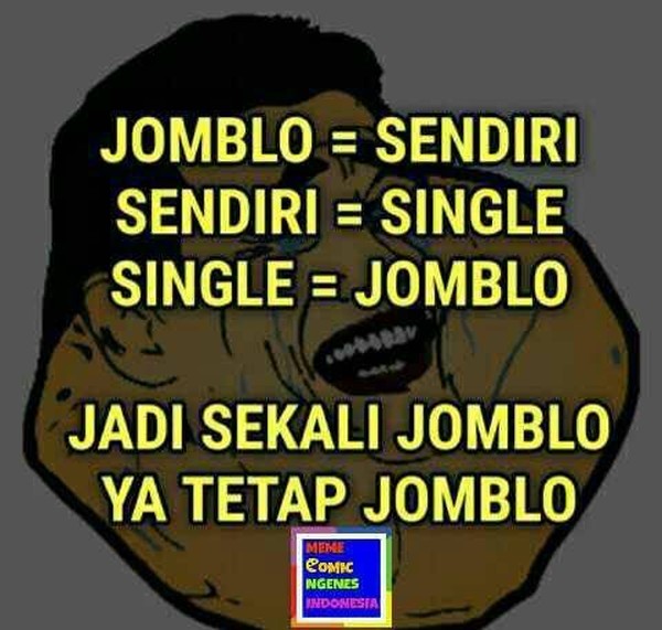 Memes Jomblo Ngenes Pantesan Jomblo Ngenes 😂 | TikTok