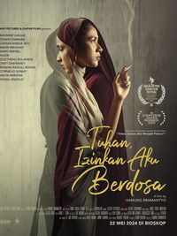 Sinopsis Film Tuhan, Izinkan Aku Berdosa hingga Deretan Nama Pemain