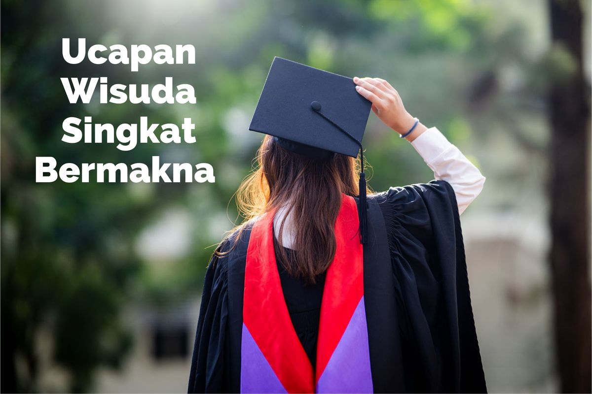 Wisuda Quotes 60+ Ucapan Selamat Wisuda Untuk Teman Singkat, Quotes,