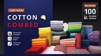 Cotton Combed 24s Knitto Ada 100 Warna, Cocok untuk Pakaian Apa Saja?