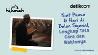 Niat Puasa 6 Hari di Bulan Syawal, Lengkap Tata Cara dan Waktunya
