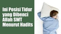 Posisi Tidur yang Dibenci Allah SWT
